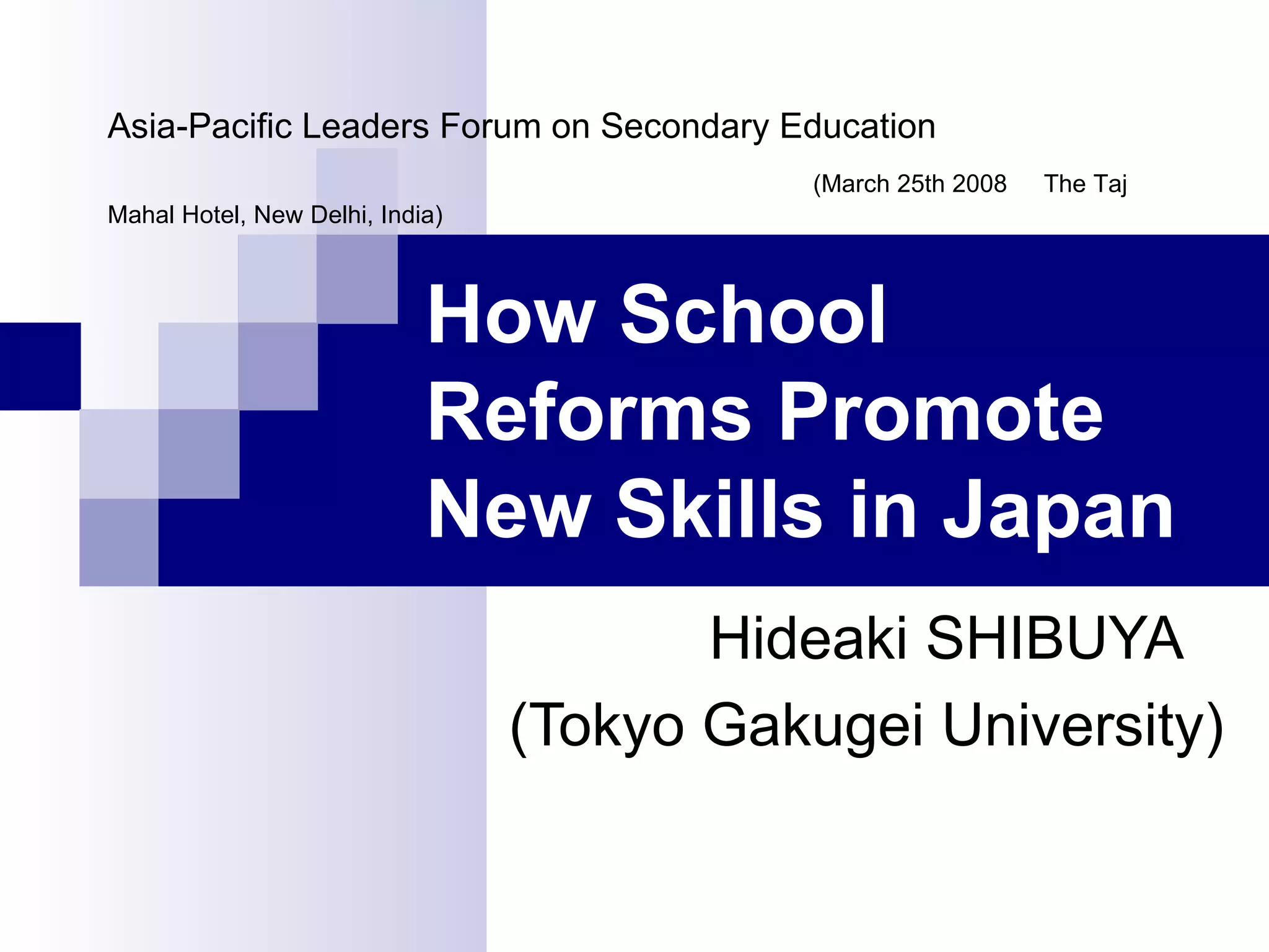 How School Reforms Promote New Skills in Japan | PPT