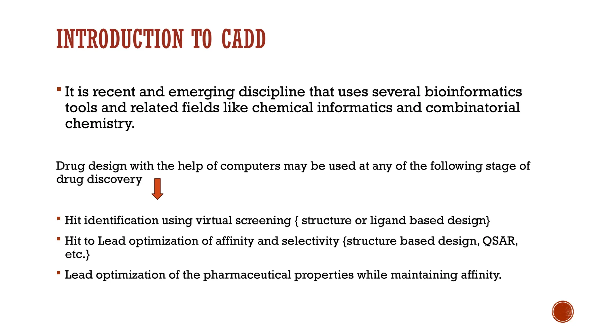COMPUTER AIDED DRUG DESIGN COMPUTER AIDED DRUG DESIG | PPTX
