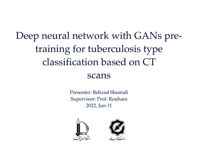 Deep neural network with GANs pre- training for tuberculosis type classification based on CT ...