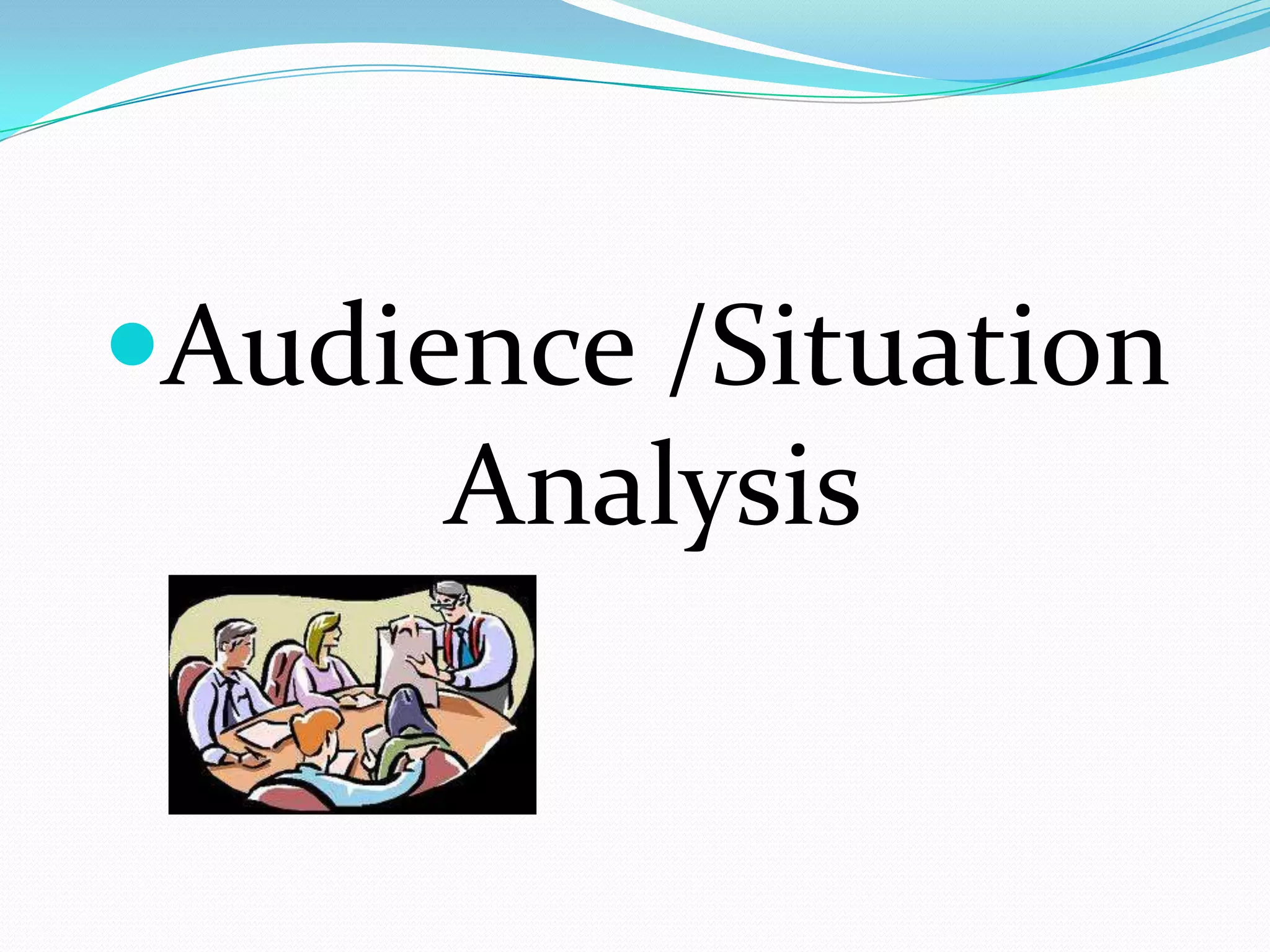 audience/situation analysis | PPTX