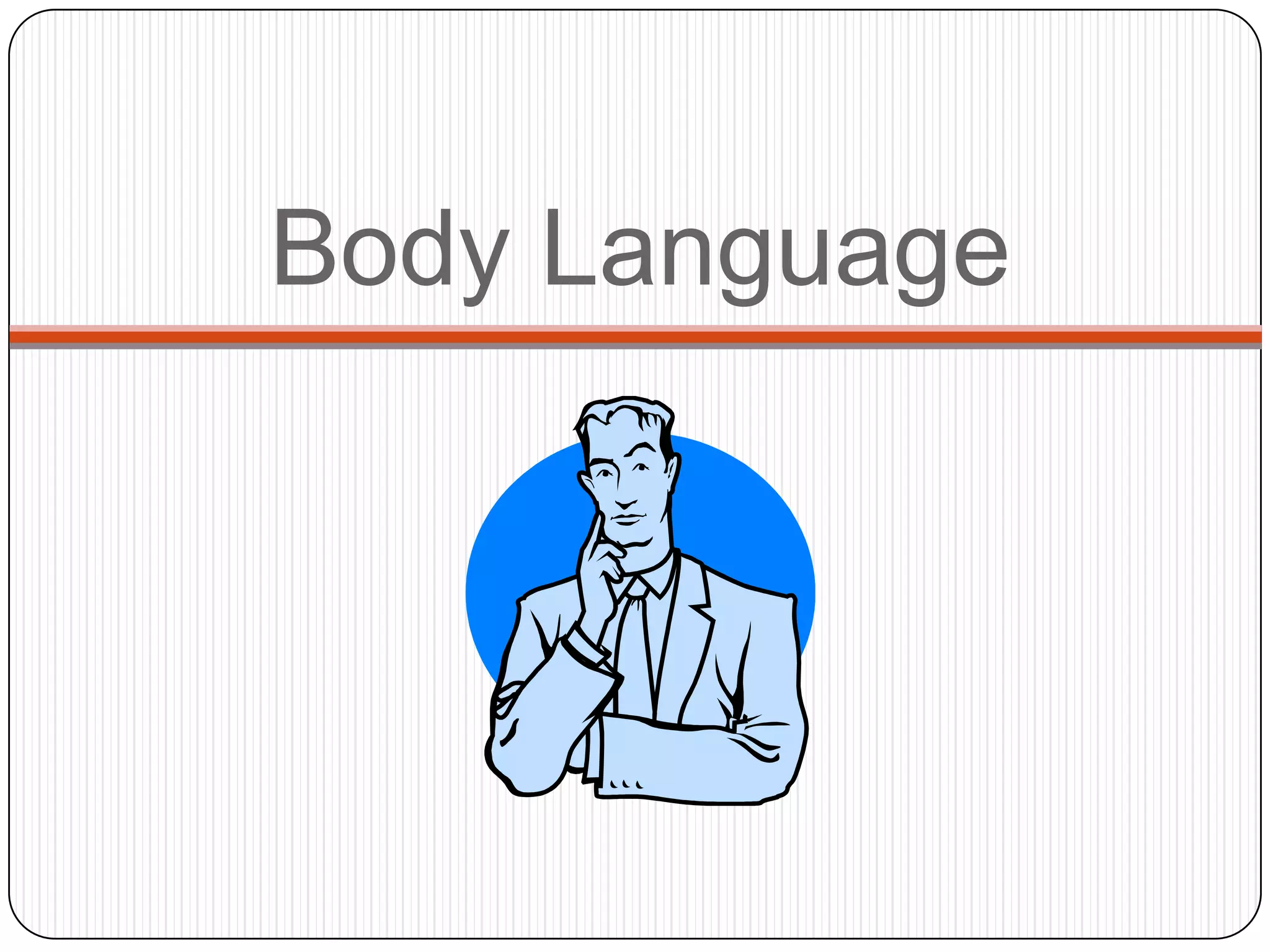 Presentation skills body language | PPT