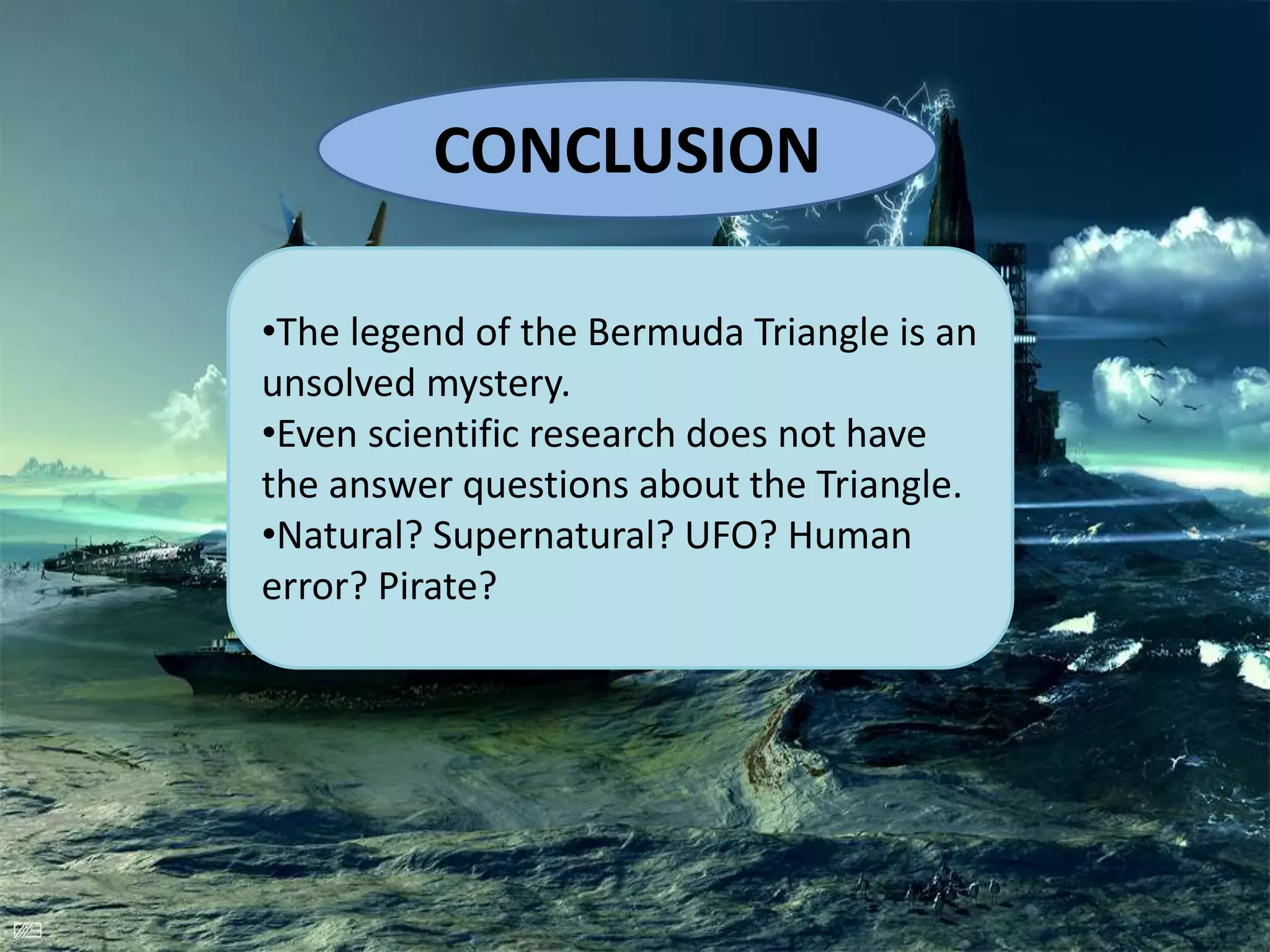 THE MYSTERIES BEHIND THE BERMUDA TRIANGLE | PPTX