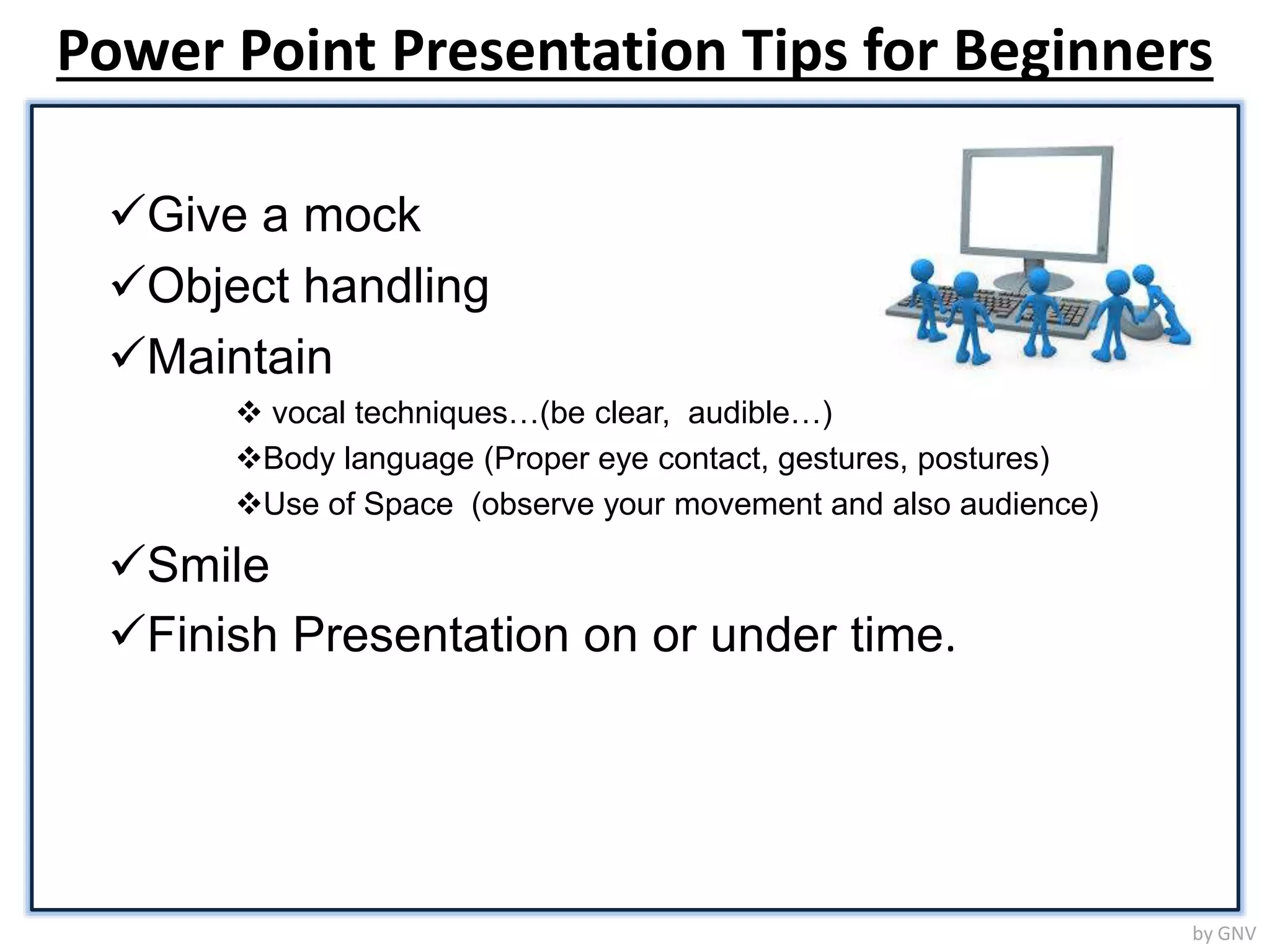Presentation s kills tips | PPTX