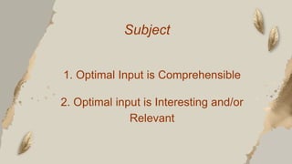 Characteristics of Optimal Input for Acquisition | PPTX