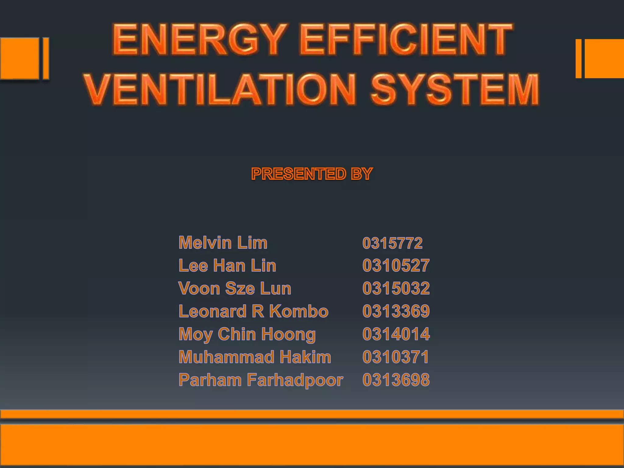 Building Services - Efficient Energy Ventilation System | PPT