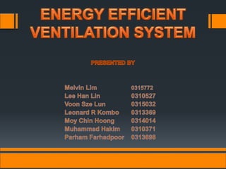 Building Services - Efficient Energy Ventilation System | PPT