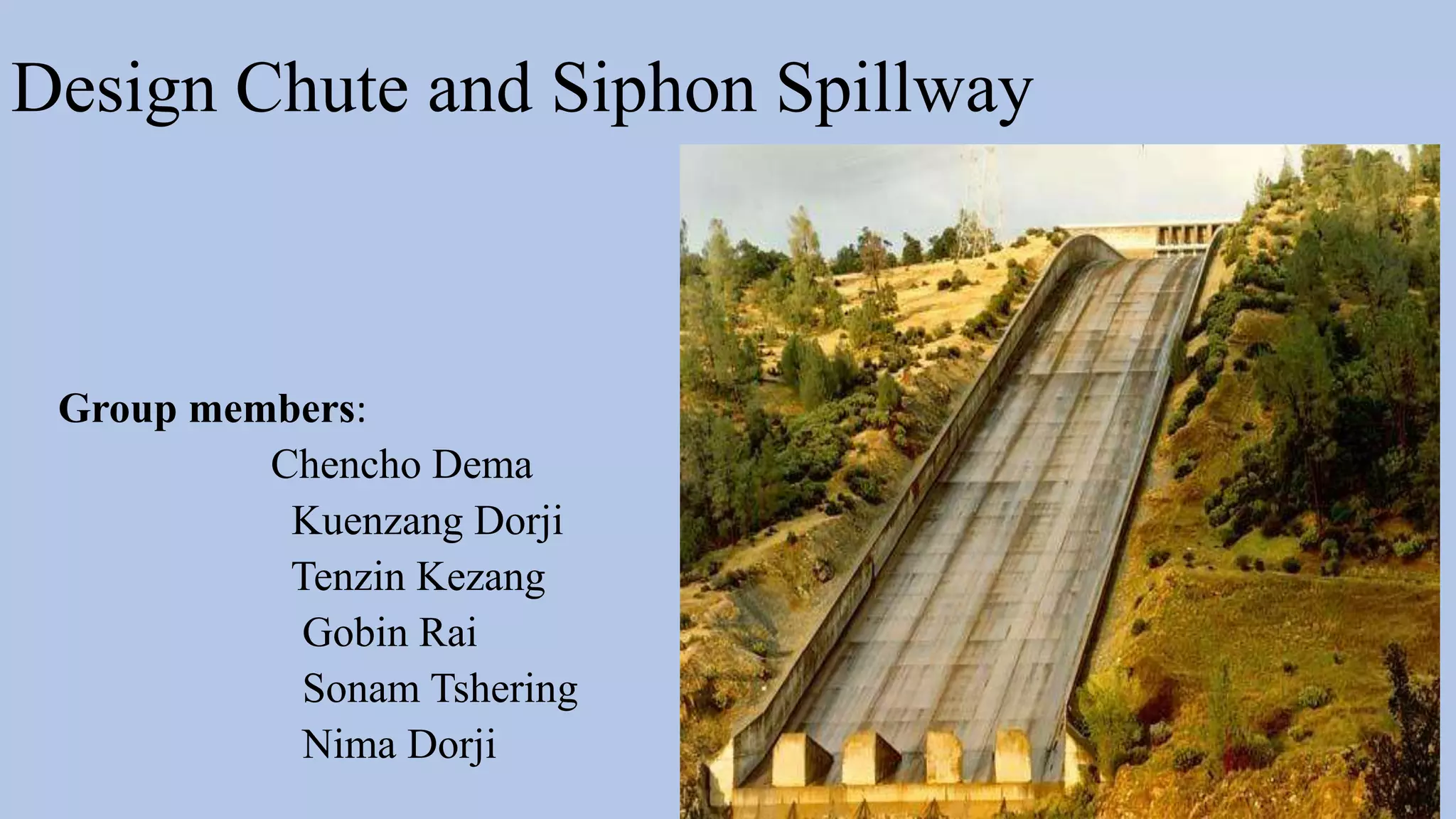 design of chute and syphonspillway | PPTX