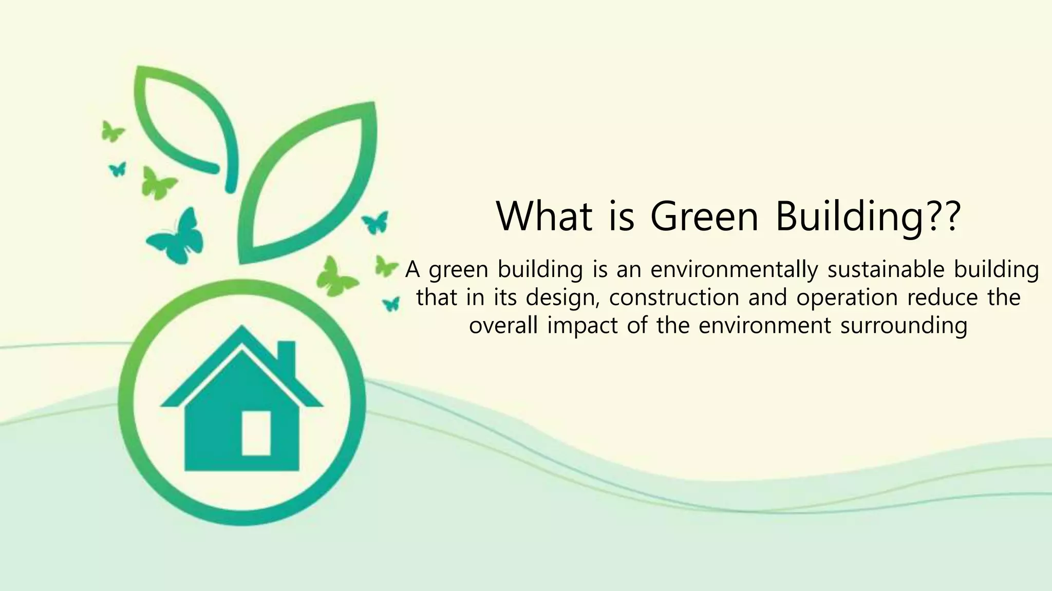 Sustainable Development of Green Building on Design Efficiency | PPT