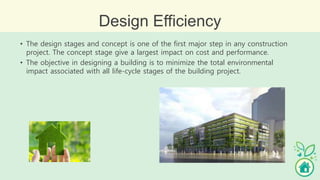 Sustainable Development of Green Building on Design Efficiency | PPT