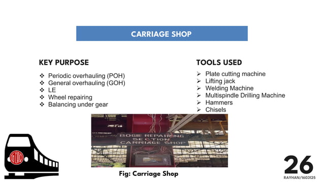 Bangladesh Railway Industrial Training (Pahartali Carriage and Wagon Workshop+ DME Loco) | PPTX