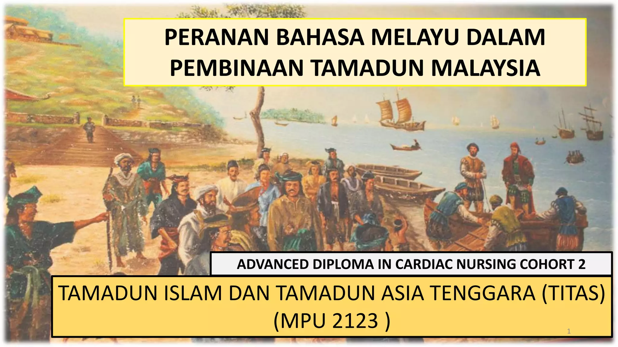 PERANAN BAHASA MELAYU DALAM PEMBINAAN TAMADUN MALAYSIA | PPTX