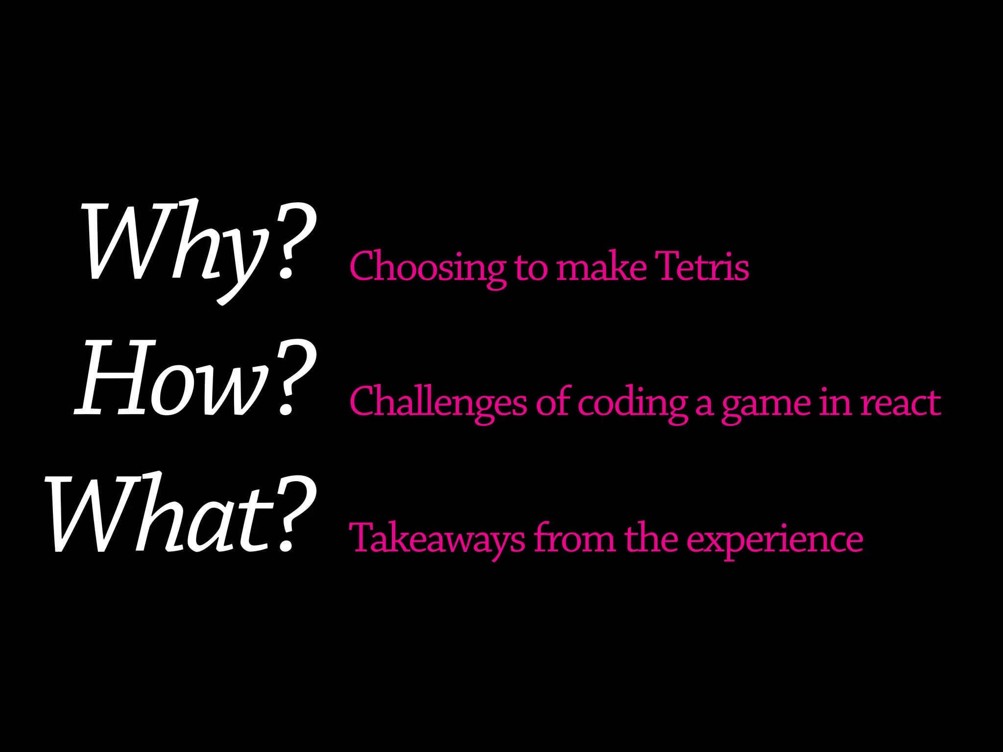 Mimstris: Building an arcade puzzle game in React / Redux | PPT