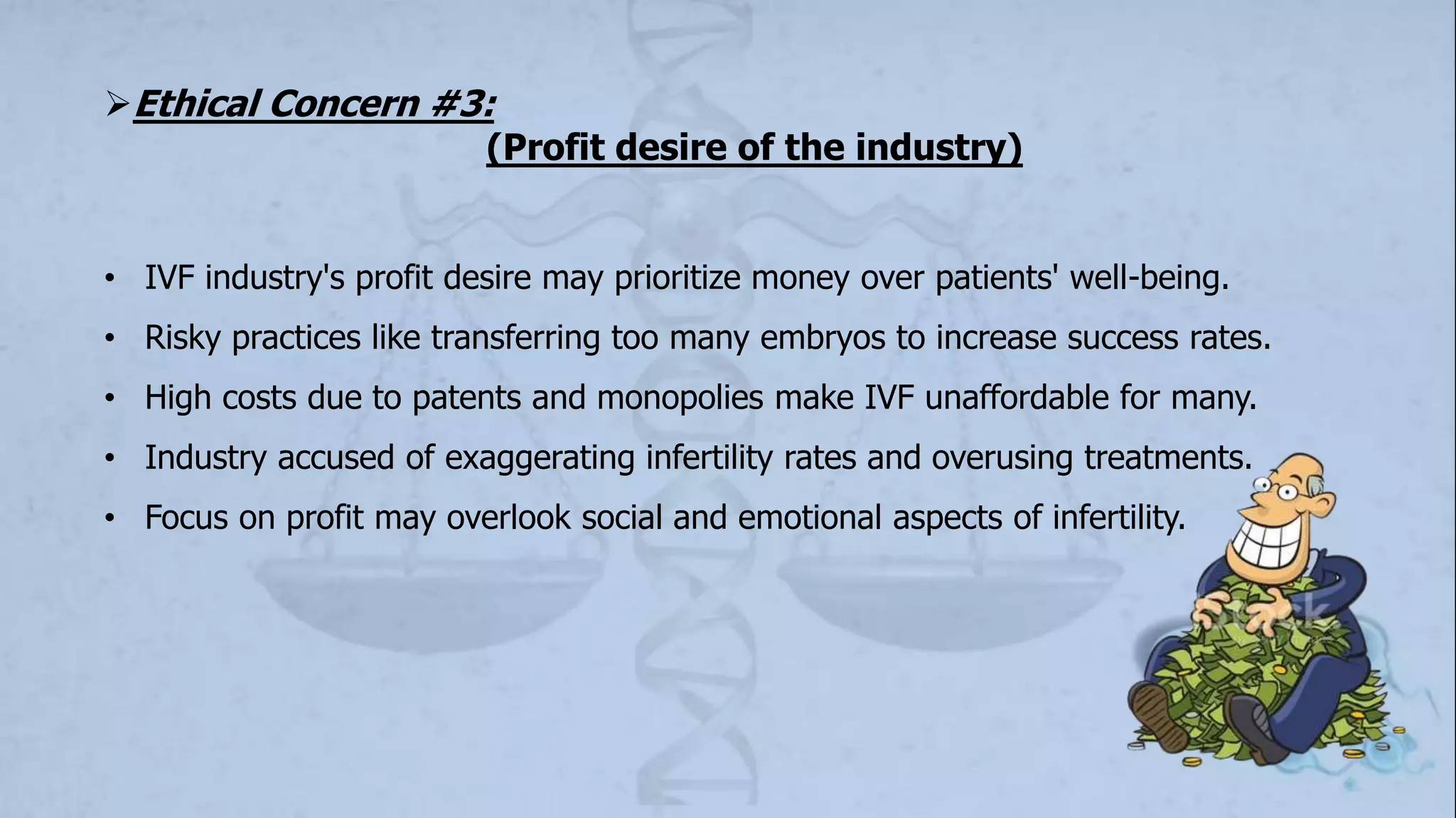 IVF and Assisted Reproductive Techniques, Its ethical concerns | PPTX