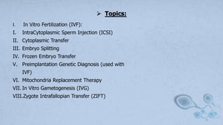 IVF and Assisted Reproductive Techniques, Its ethical concerns | PPTX