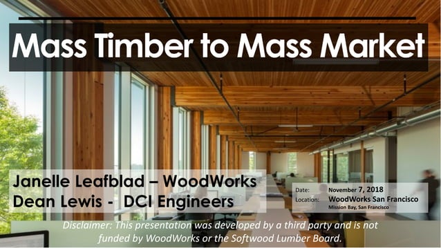 WoodWorks: The Mass Timber Revolution: Removing Obstacles, Breaking ...