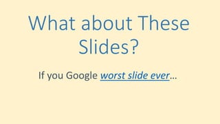 Presentation slides good or bad | PPTX