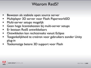 Serious multiplayer 3D games using Unity, Flash and Red5 | PPT