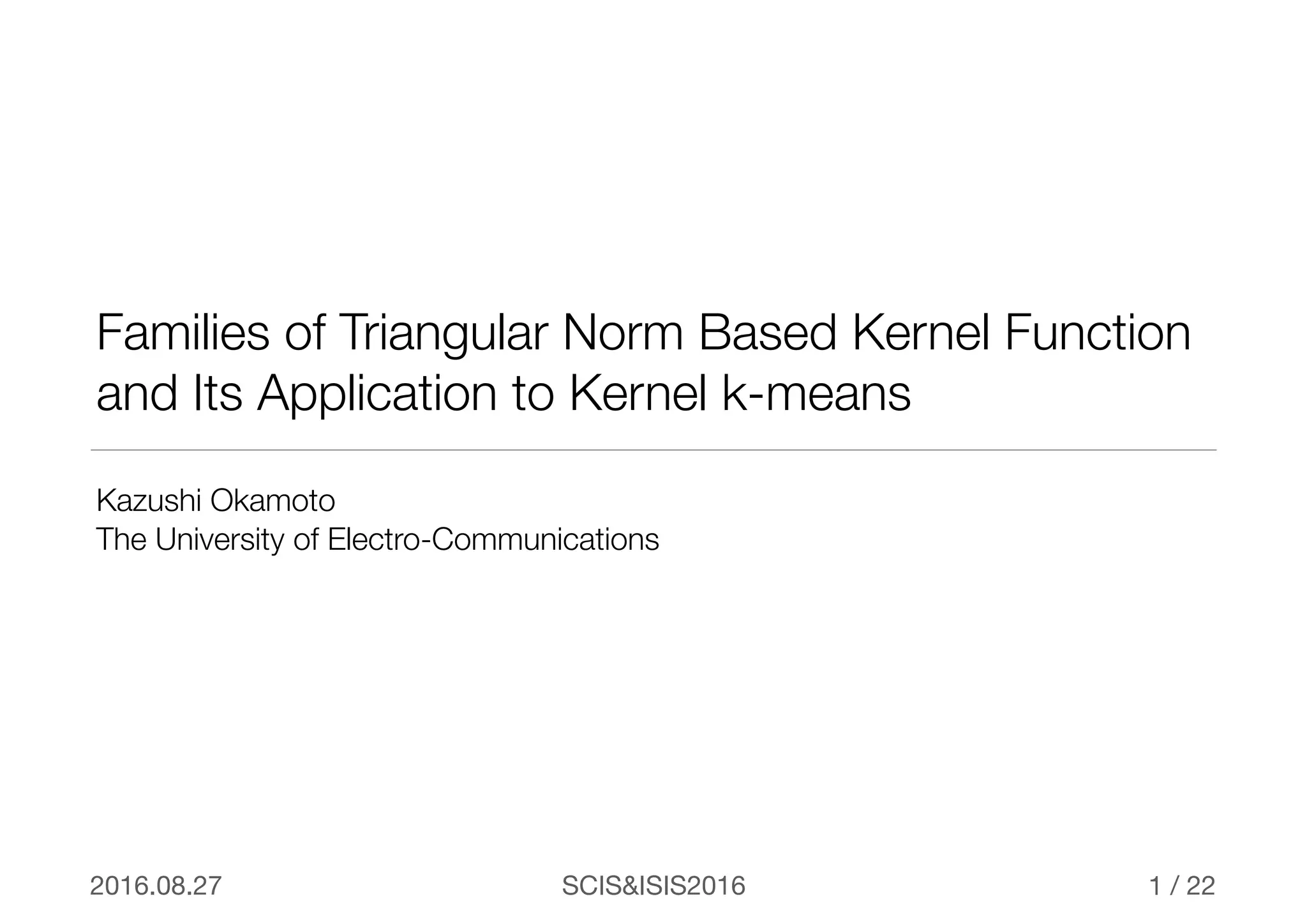 Families of Triangular Norm Based Kernel Function and Its Application ...