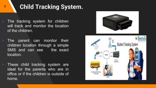Presentation slides on Child Tracking System | PPTX