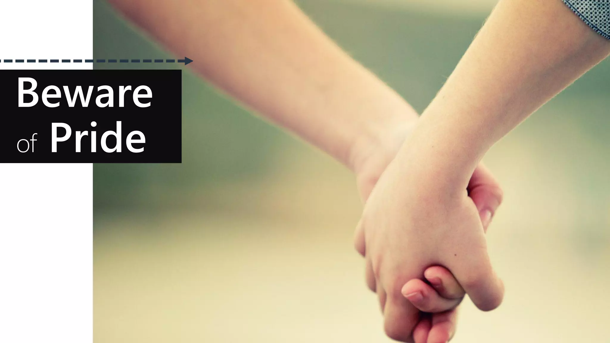Beware of Pride | PPT