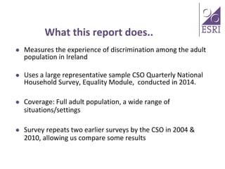 Who experiences discrimination in Ireland? | PDF