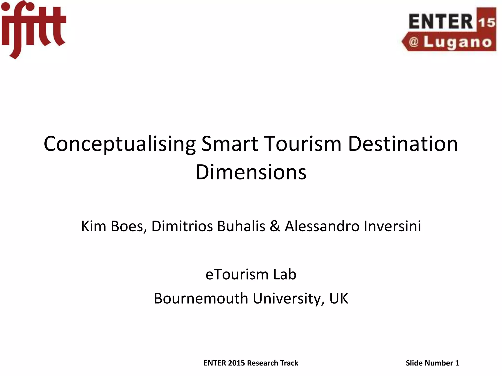 Conceptualising Smart Tourism Destination Dimensions | PPT | Free Download