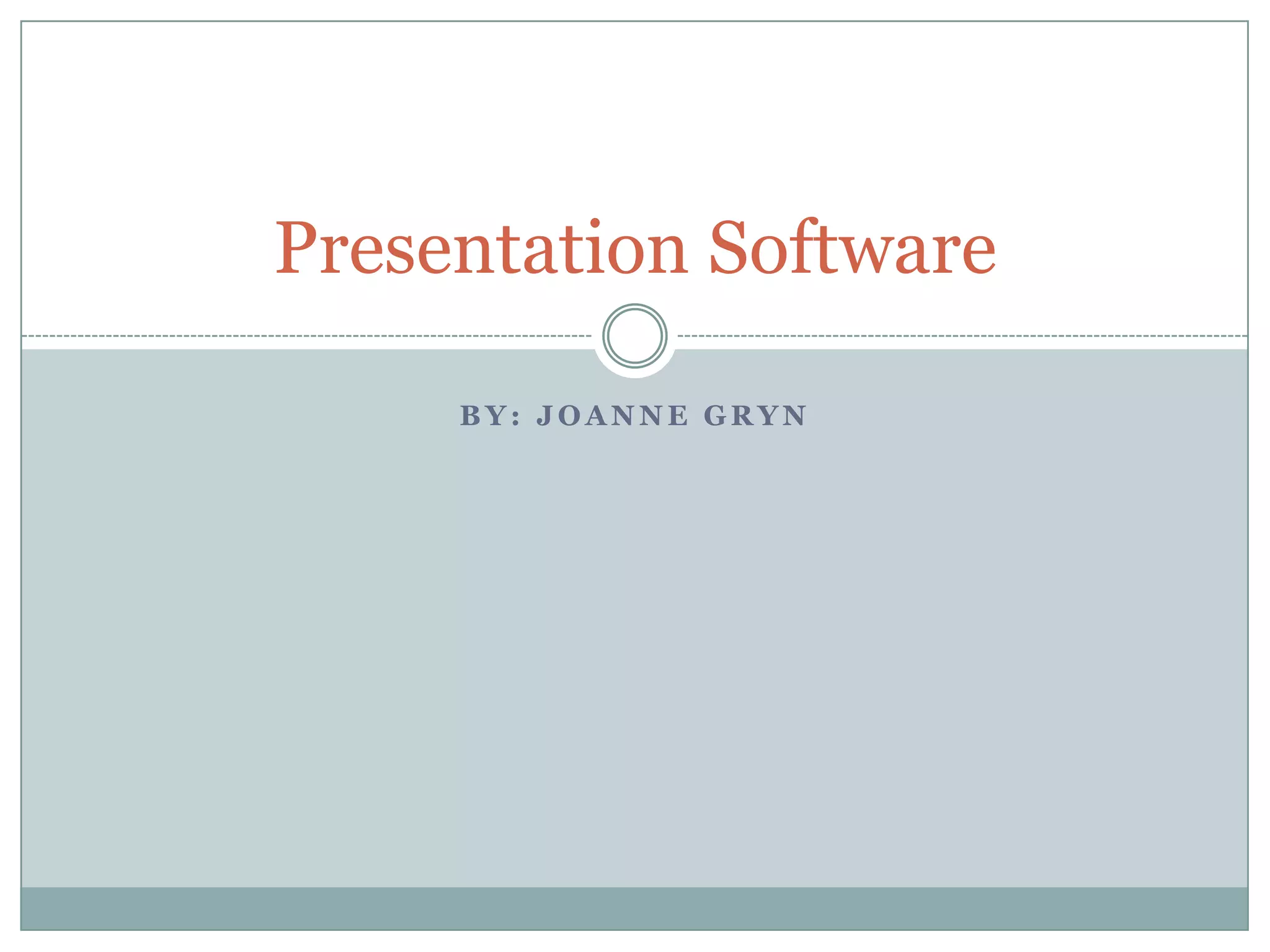 Presentation software | PPT