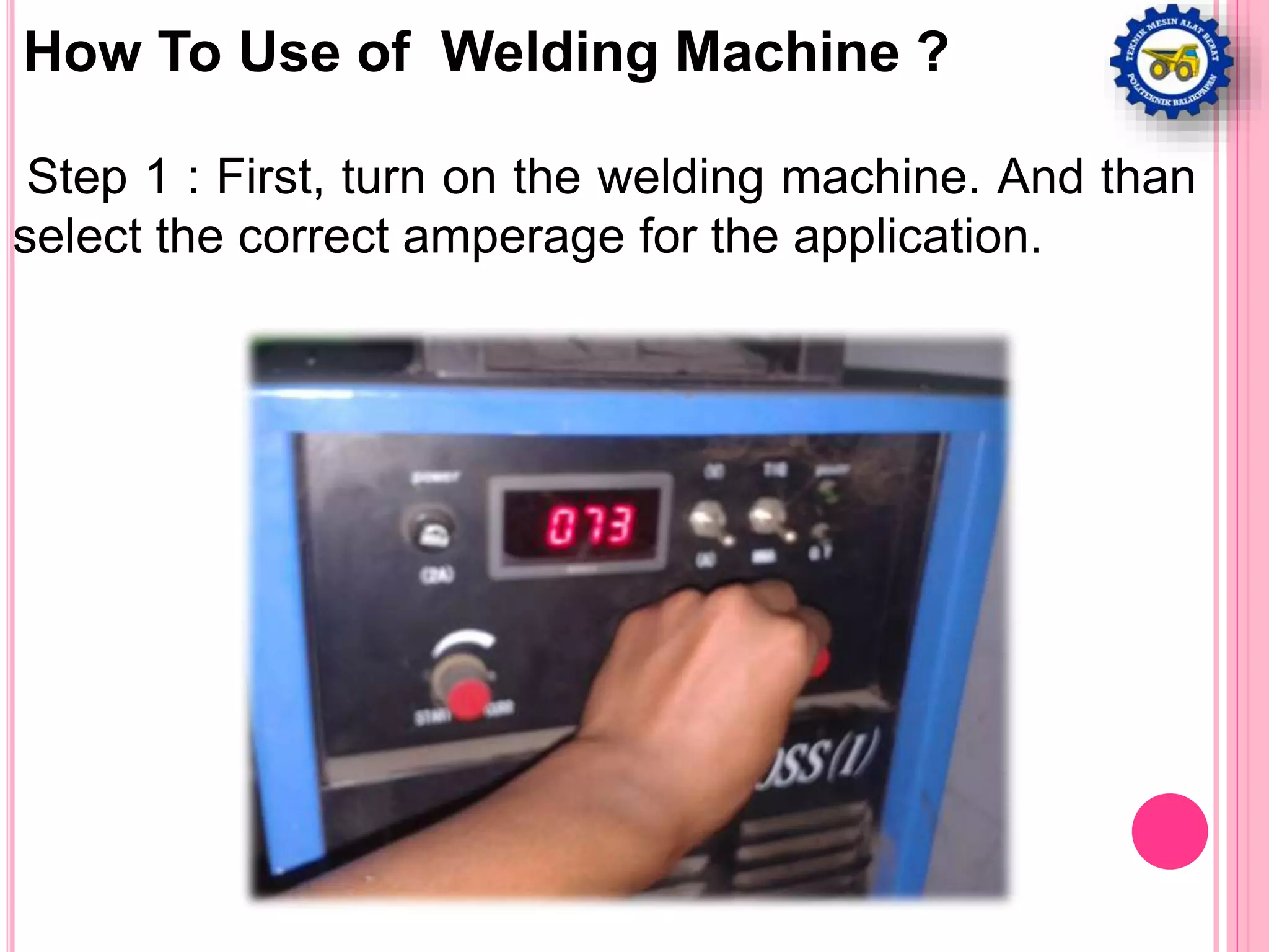Presentation sop welding machine group 2 | PPTX