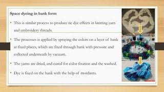 Presentation space dyeing | PPTX