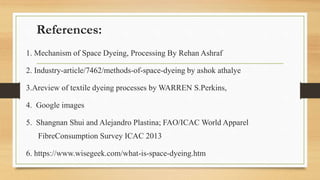 Presentation space dyeing | PPTX