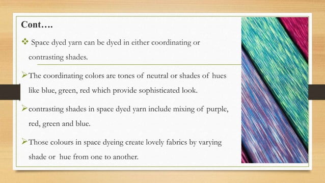 Presentation space dyeing | PPTX