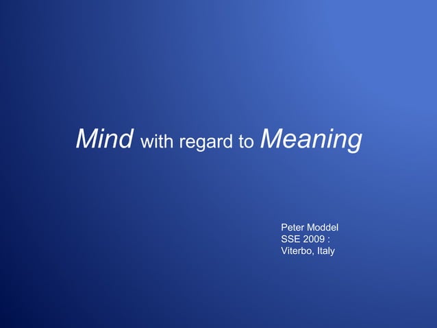 Mind with regard to Meaning | PPT