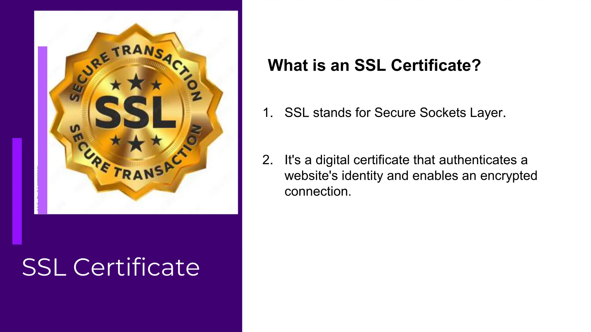 Secure Socket Layer SSL Certificate.pptx Secure Socket Layer SSL Certificate.pptx