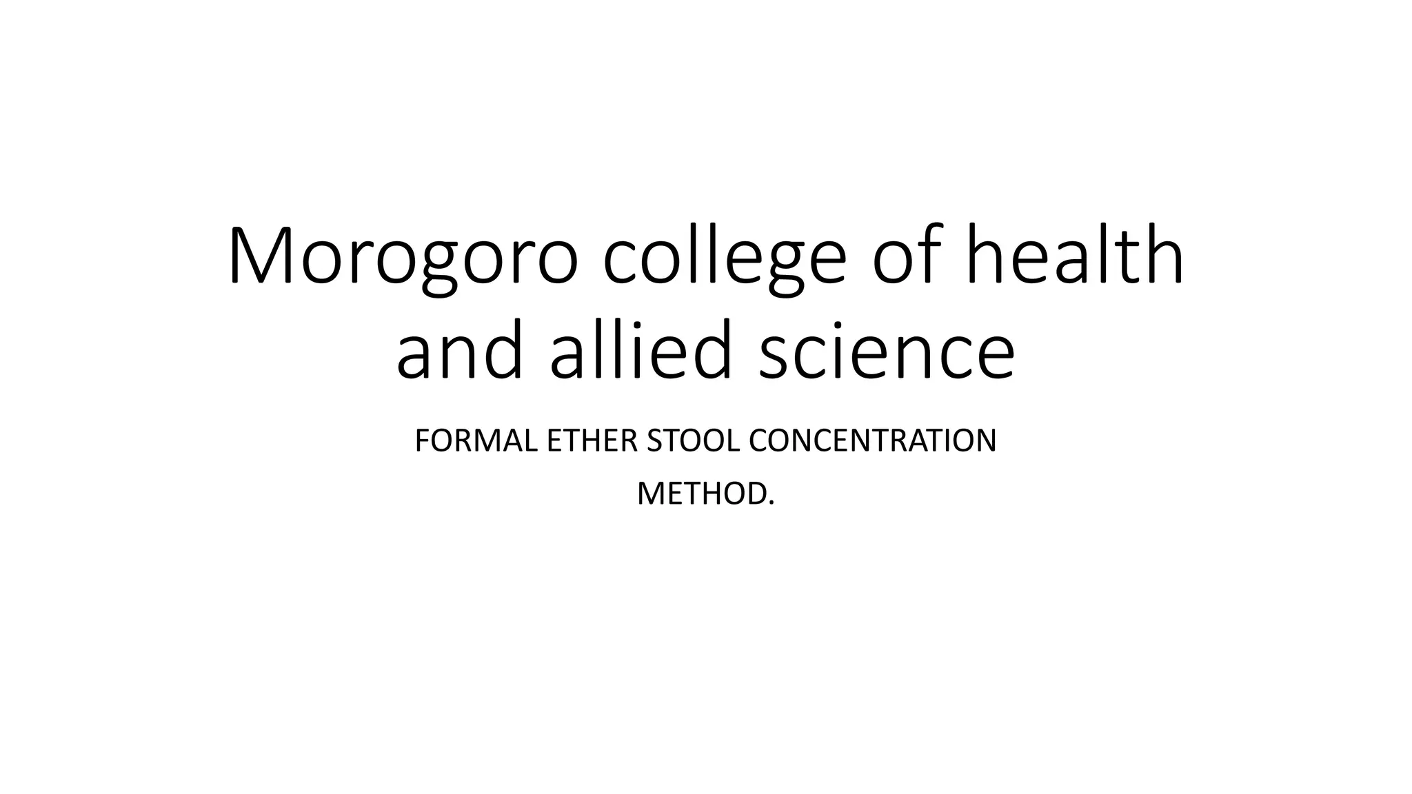 explained procedures for stool sample analysis | PPTX