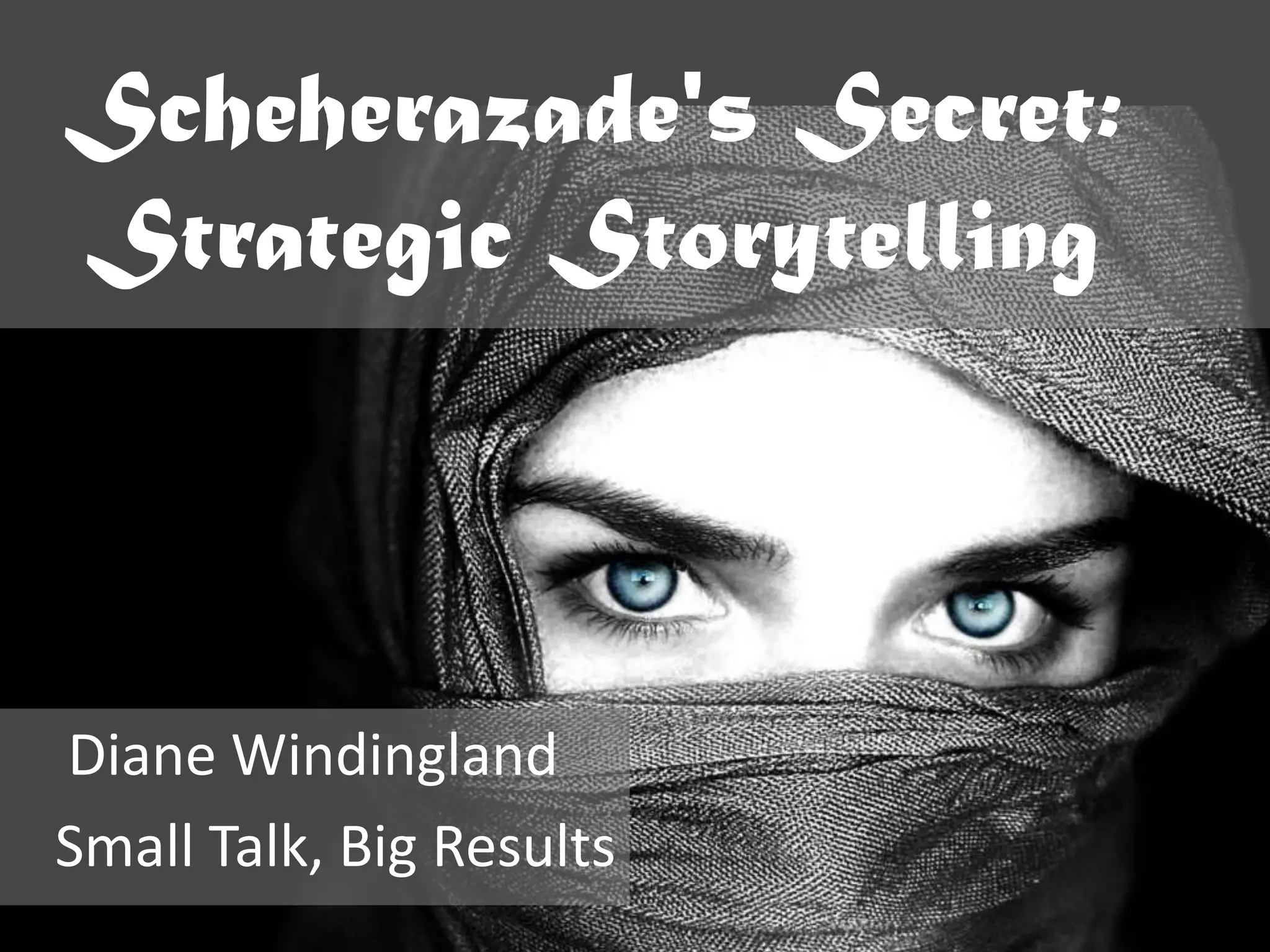 Scheherazade's Secret: Strategic Storytelling | PPTX