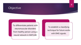 EMG classification using ANN | PPT