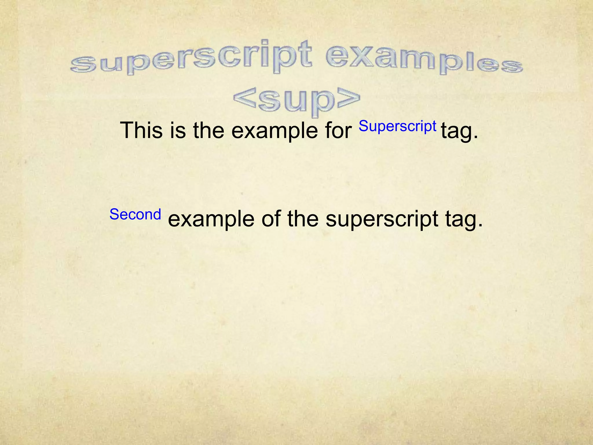 Presentation [superscript] sup | PPTX | Web Design and HTML | Internet