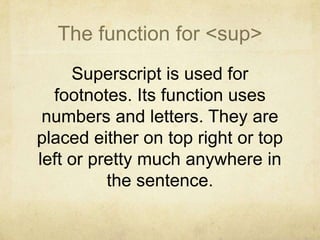 Presentation [superscript] sup | PPTX | Web Design and HTML | Internet