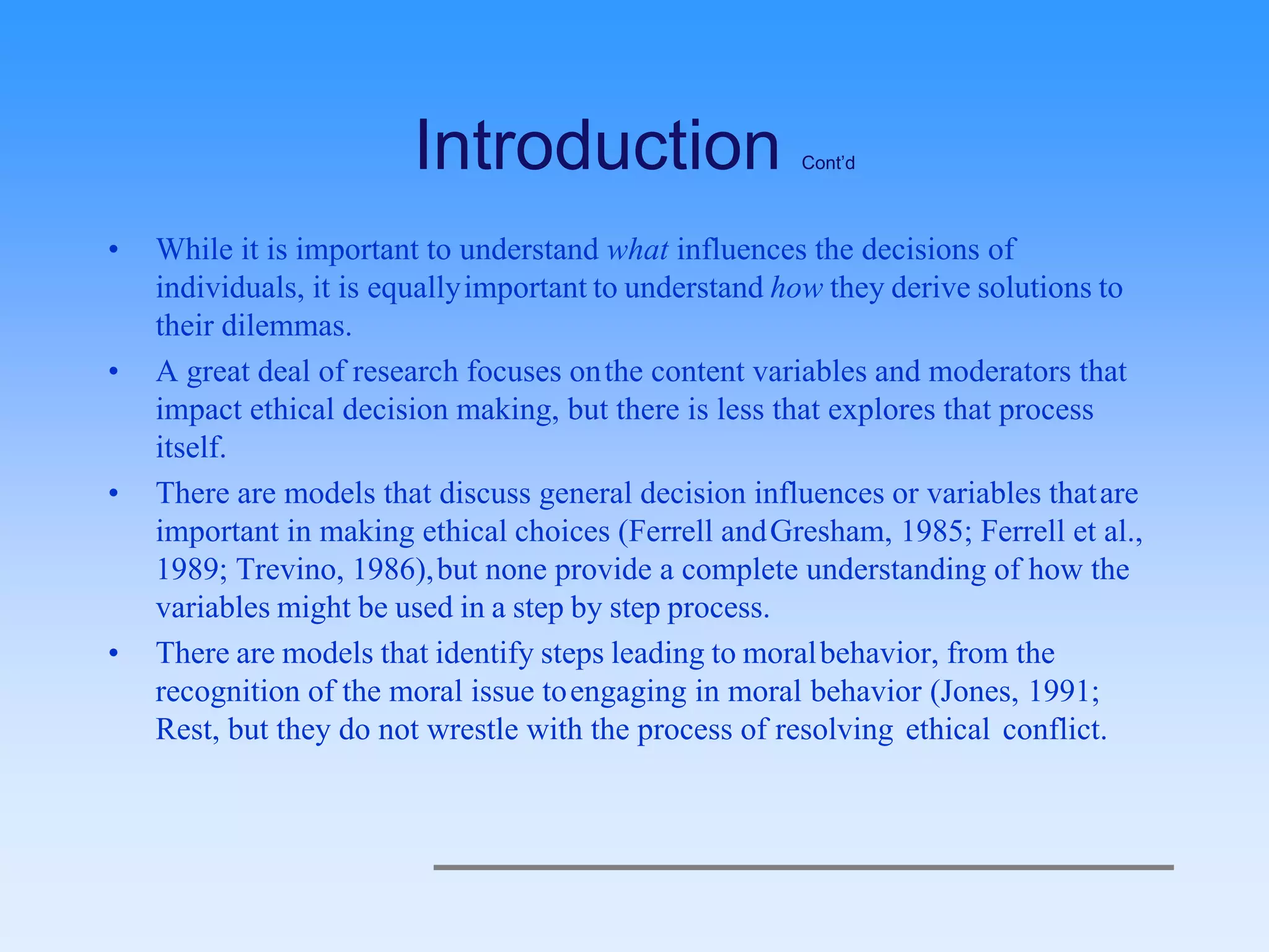 A Model of Ethical Decision making: The Integration of process and ...