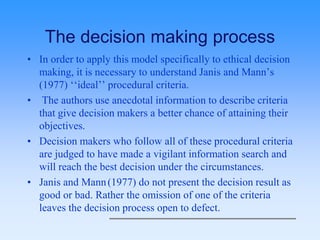 A Model of Ethical Decision making: The Integration of process and ...