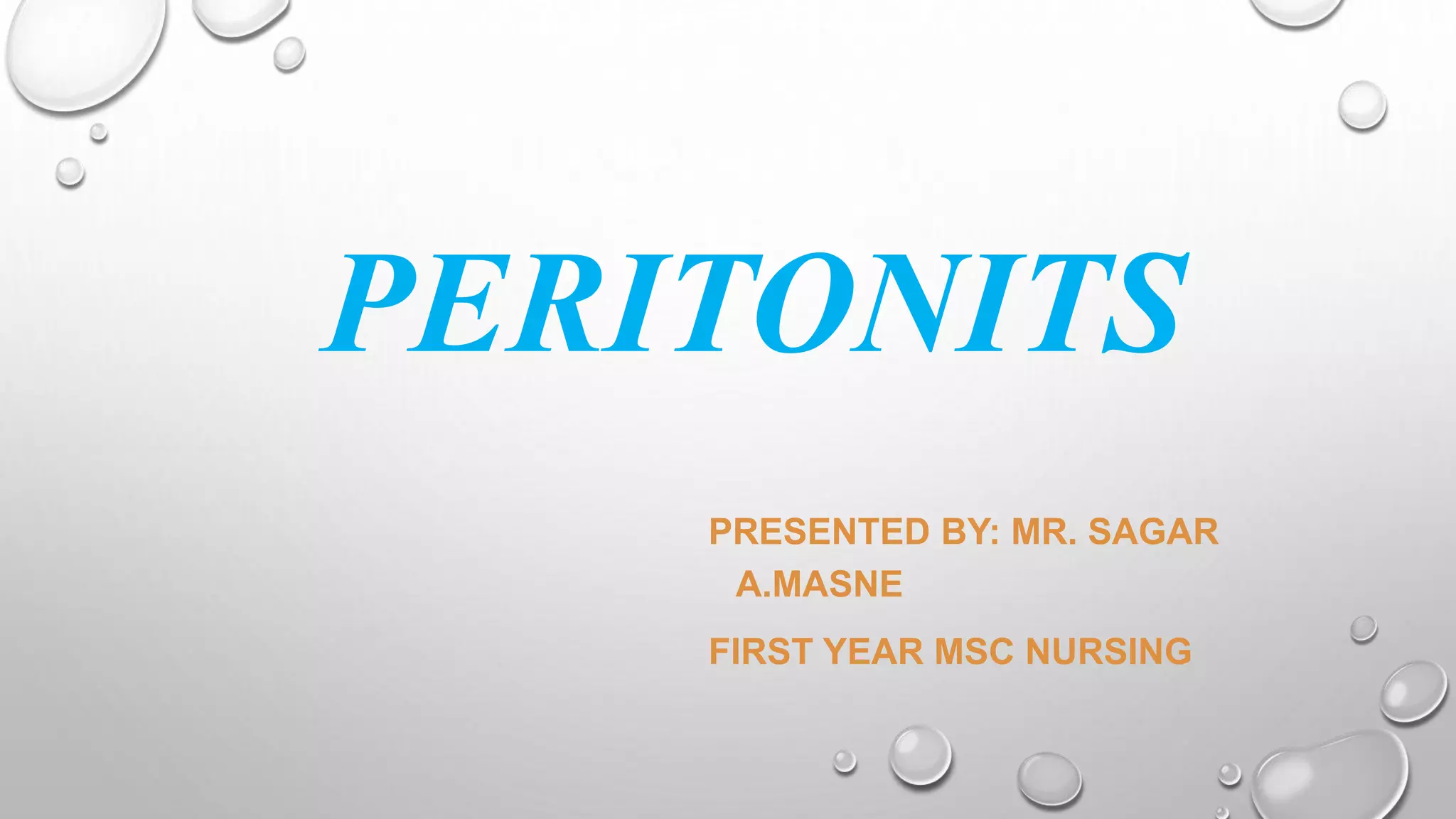 Presentation On Peritonitis Pptx