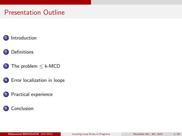 Locating Loop Errors in Programs: A Scalable and Expressive Approach using LocFaults | PPT