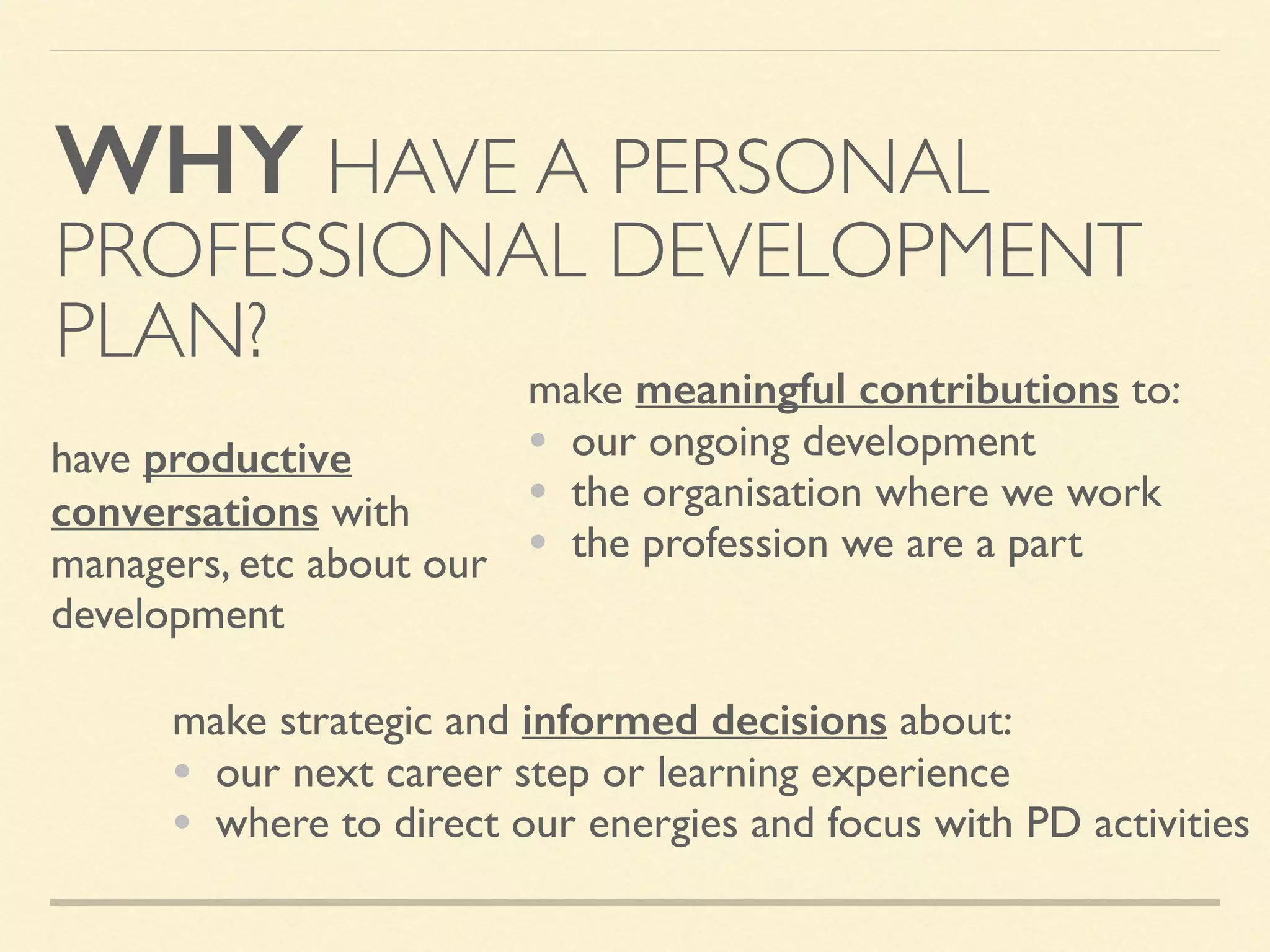 Untangling the professional development plan: a 'how to' guide for ...