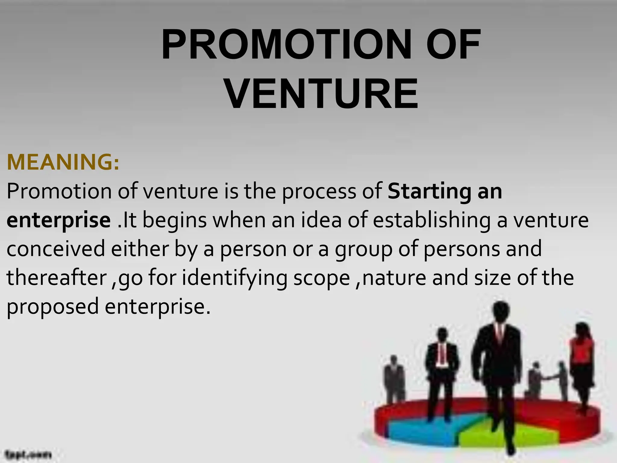 PROMOTION OF A VENTURE- opportunity analysis external environment ...