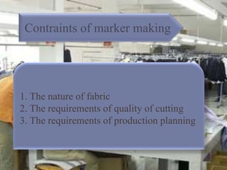 Marker Making in Apparel Industry | PPTX