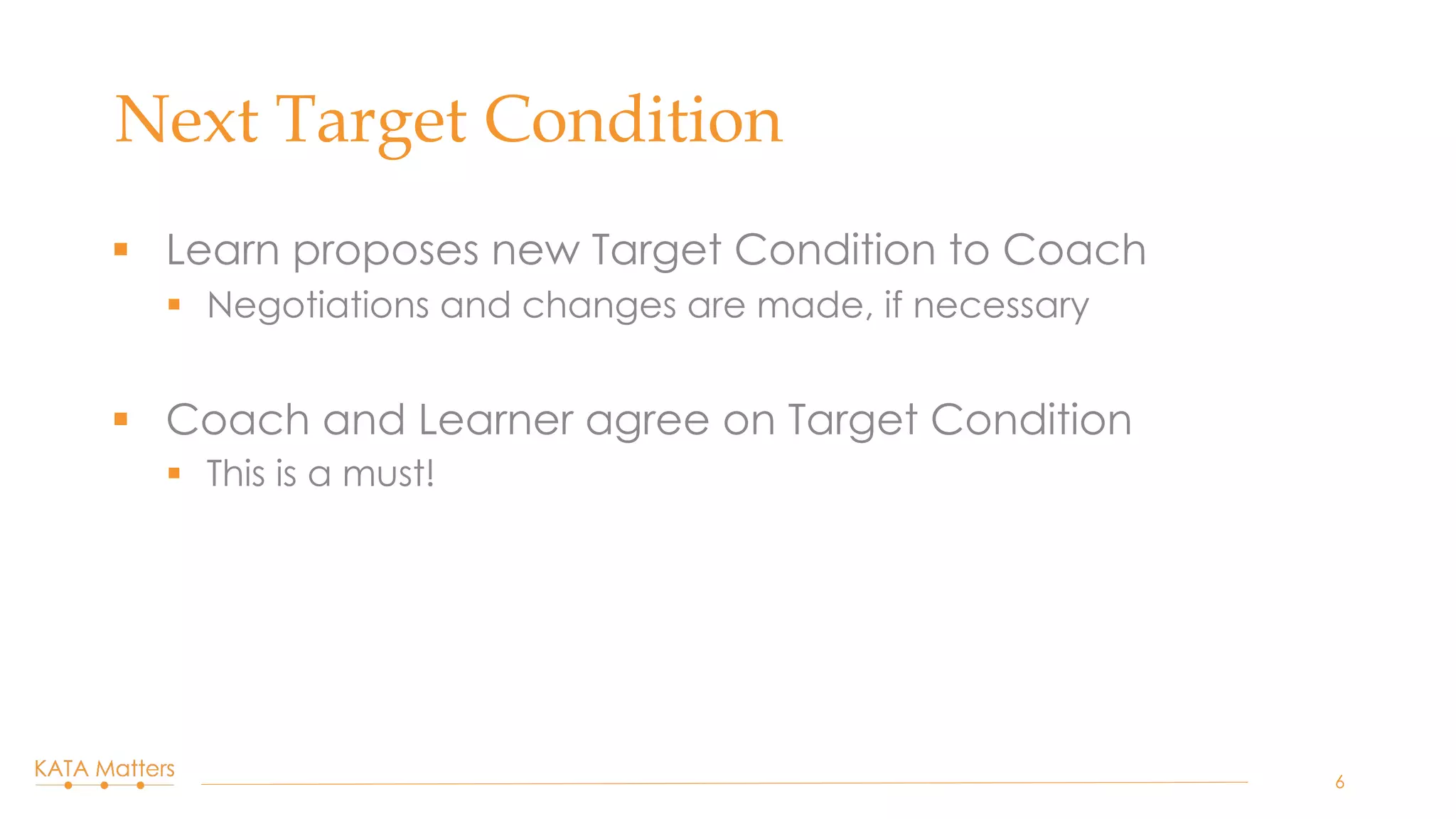 Next Target Condition Kata | PPT