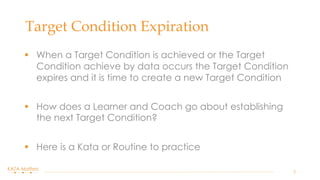Next Target Condition Kata | PPT