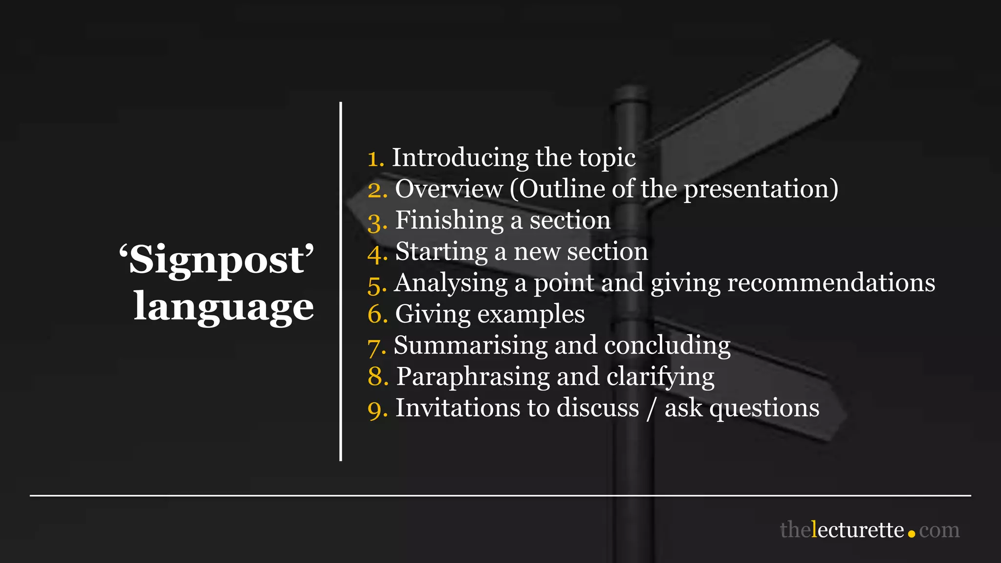 Presentation techniques: Signpost Language | PPTX