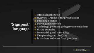 Presentation techniques: Signpost Language | PPTX