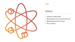 Rayon - Bullet Physics in Minecraft | PPTX